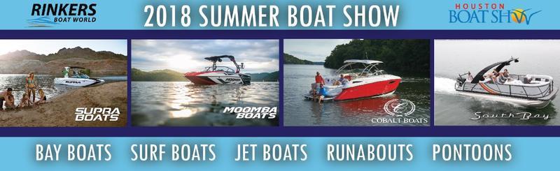 SUMMER BOAT SHOW - Rinkers Boat World
